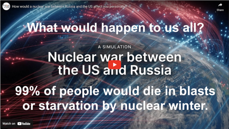 FLI. How would a nuclear war between Russia and the US affect you ...