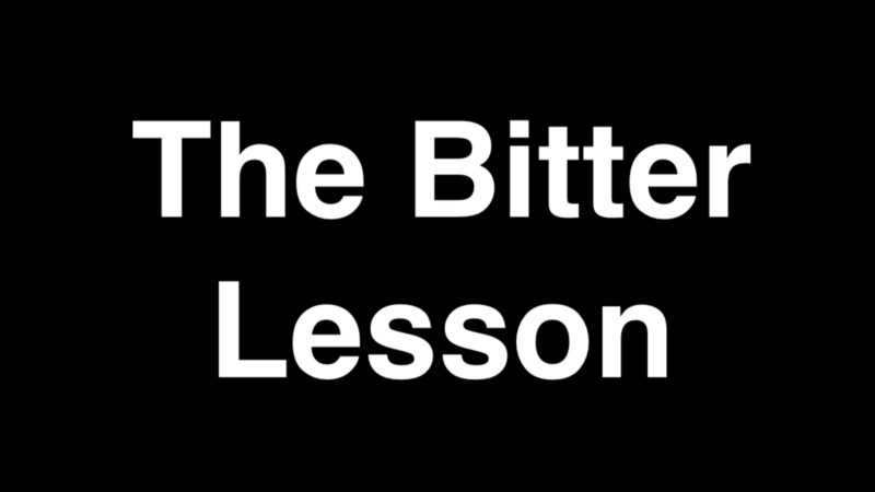 The Bitter Lesson. Rich Sutton. March 13, 2019. – blog.biocomm.ai