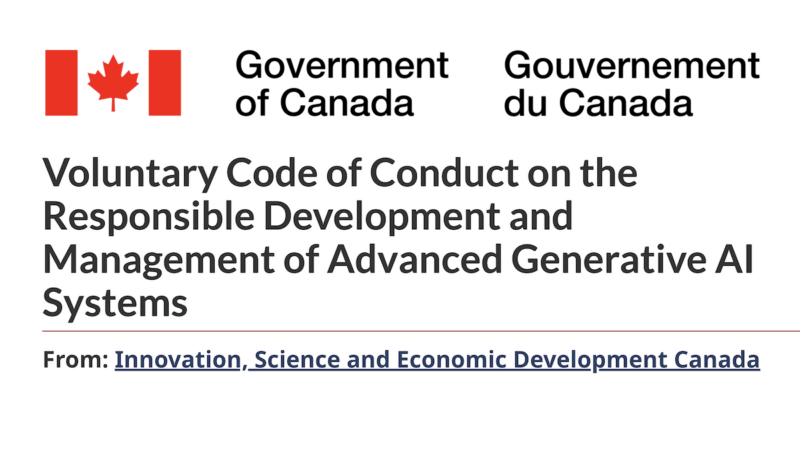 Canada.ca. Voluntary Code of Conduct on the Responsible Development and ...