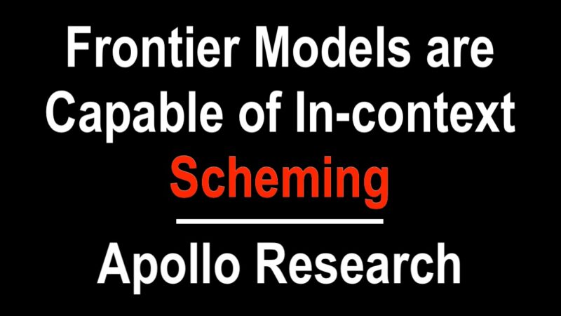 Frontier Models are Capable of In-context Scheming | Apollo Research – blog.biocomm.ai